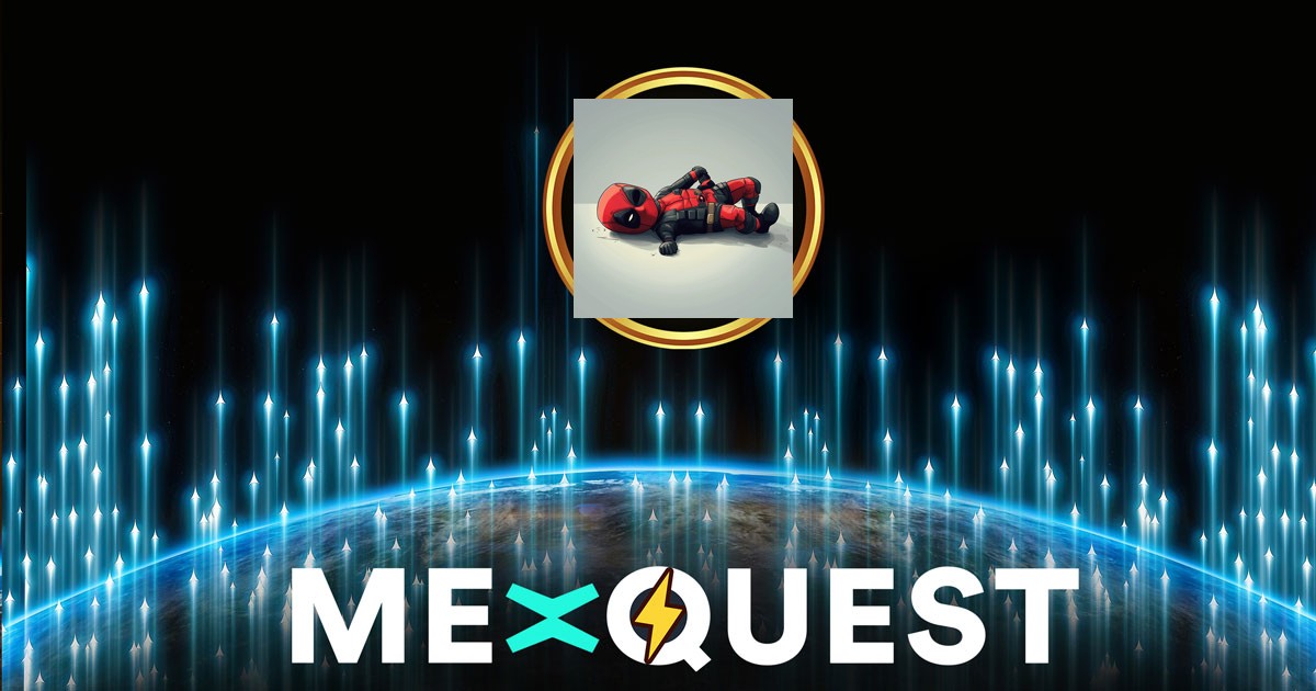 DEADPOOL - MEX⚡QUEST